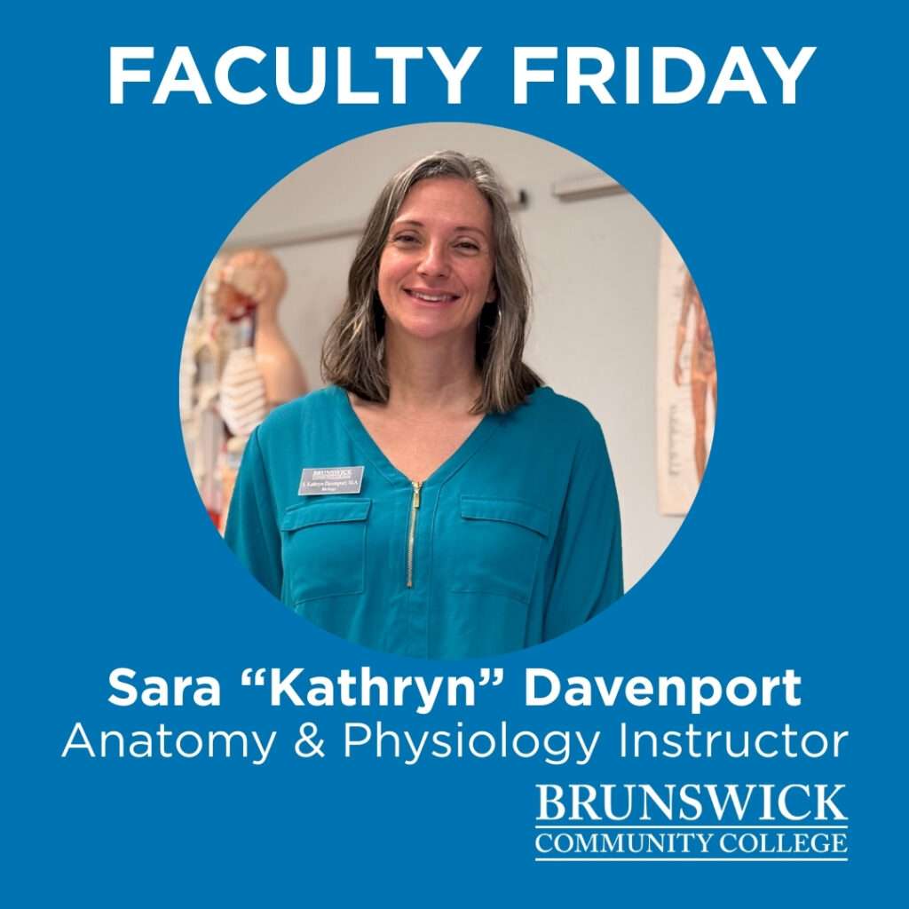 Faculty Friday: Sara 'Kathryn' Davenport - Brunswick Community College